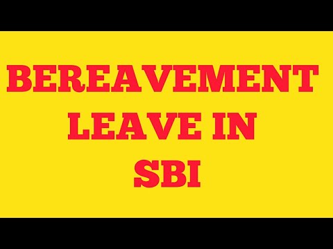 BEREAVEMENT LEAVE IN BANKS | BEREAVEMENT LEAVE IN SBI