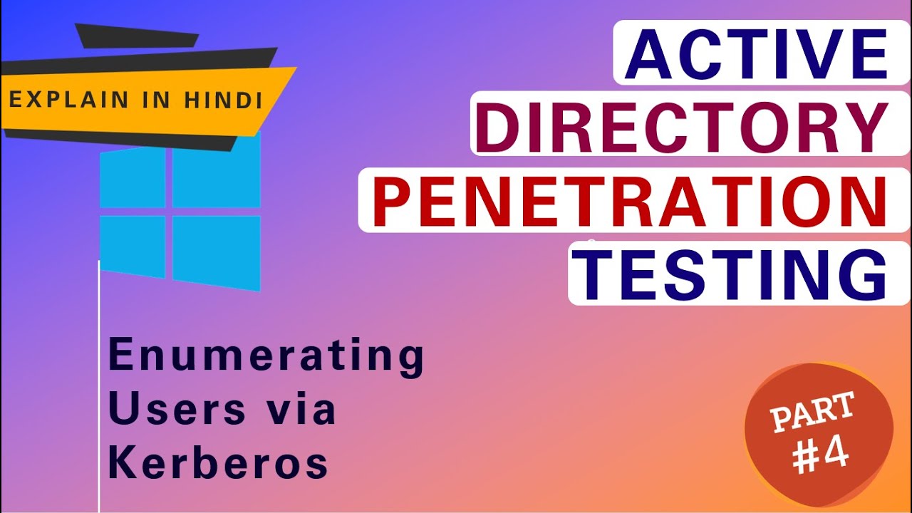 Active Directory Penetration Testing | Part 4 | Enumerating Users via Kerberos  | AD Pentesting