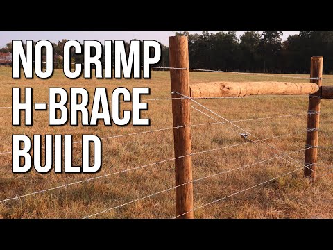 Crimp Free H-Brace Build | Barbed Wire Fence | Stay-Tuff