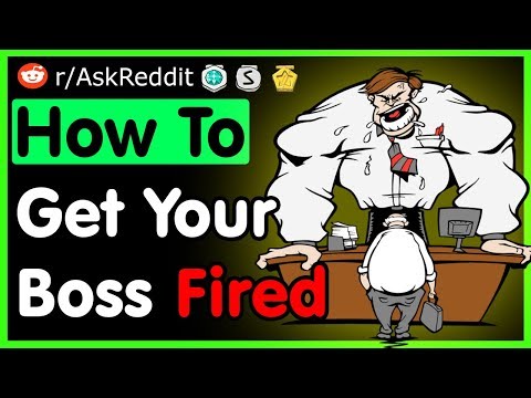 How To Get Your Boss Fired - (r/AskReddit Top Posts | Best Reddit Stories)