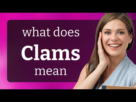 Clams • definition of CLAMS