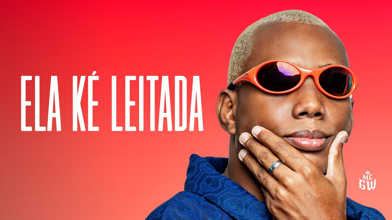 Ela Ké Leitada by Mc Gw from Brazil | Popnable