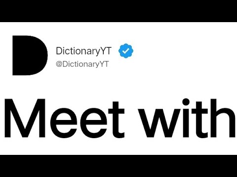 Meet with Meaning in English
