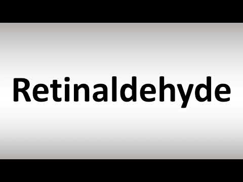 How to Pronounce Retinaldehyde