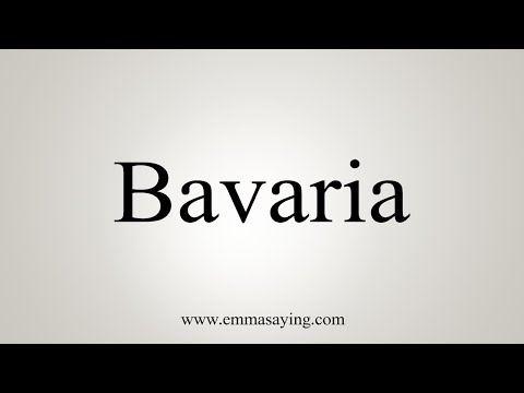 How To Say Bavaria
