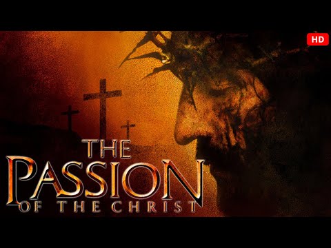 The Passion of the Christ (2004) Full English Movie | Jim Caviezel | Monica Bellucci | Review