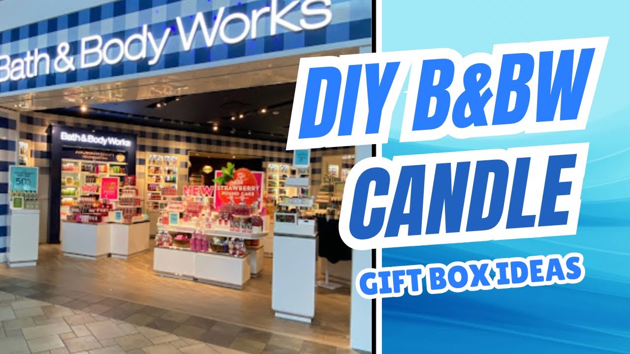 DIY Bath & Body Works Candle Gift Box