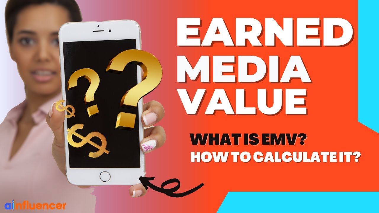 What Is Earned Media Value? How to Measure EMV in Less Than 5 Minutes!