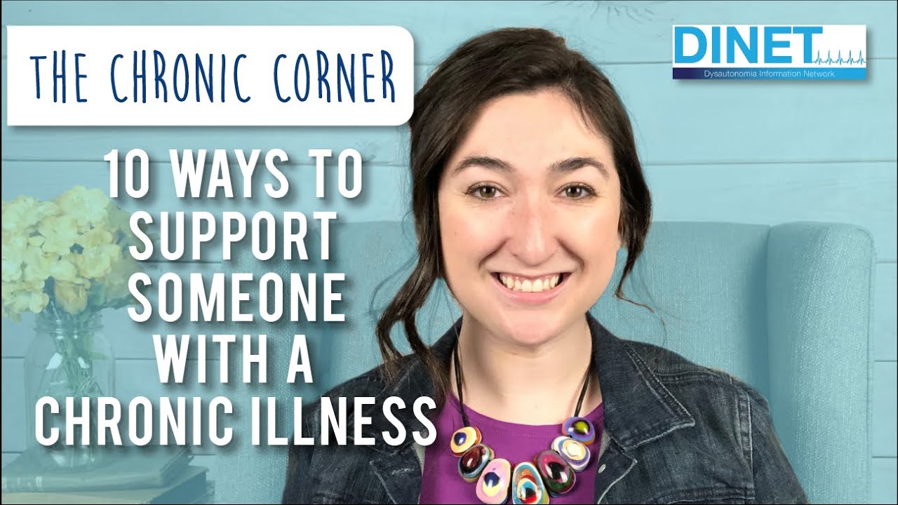 10 Ways to Support Someone With a Chronic Illness