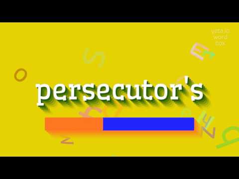 PERSECUTOR'S - HOW TO PRONOUNCE PERSECUTOR'S? #persecutor's