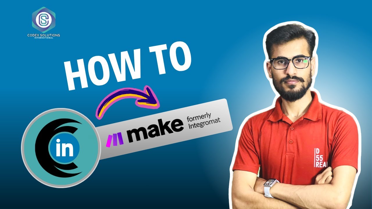 How to Automate Codex LinkedIn Connector to Make.com for Automation
