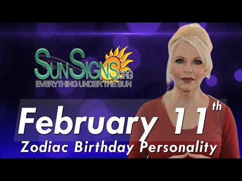 February 11th Zodiac Horoscope Birthday Personality - Aquarius - Part 2