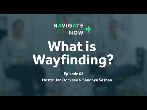 EP002 - What is Wayfinding?