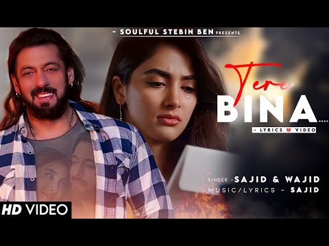 Tere Bina Bina Bina Jeena Nahi (LYRICS) Sajid Wajid | Kisi Ka Bhai Kisi Ki Jaan | Salman K, Pooja H