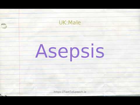 How to pronounce asepsis