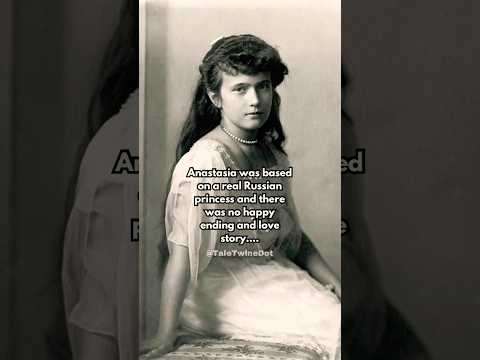 The real story of Princess Anastasia Romanov 🥀#history #art #fairytales #anastasia #romanov #russia