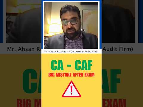 Big Mistake by CA CAF Students after Exam #charteredaccountant #icap #ca #accounting #finance #audit