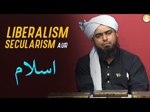 Securalism Liberalism aur ISLAM!!! - By (Engineer Muhammad Ali Mirza)