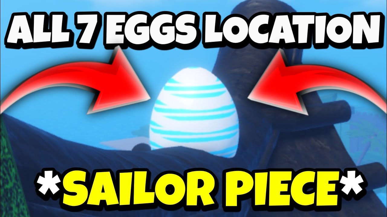 ALL 7 EGGS LOCATION FOR EASTER EGG HUNT 2026 | ROBLOX SAILOR PIECE