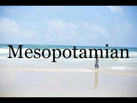 How To Pronounce Mesopotamian🌈🌈🌈🌈🌈🌈Pronunciation Of Mesopotamian
