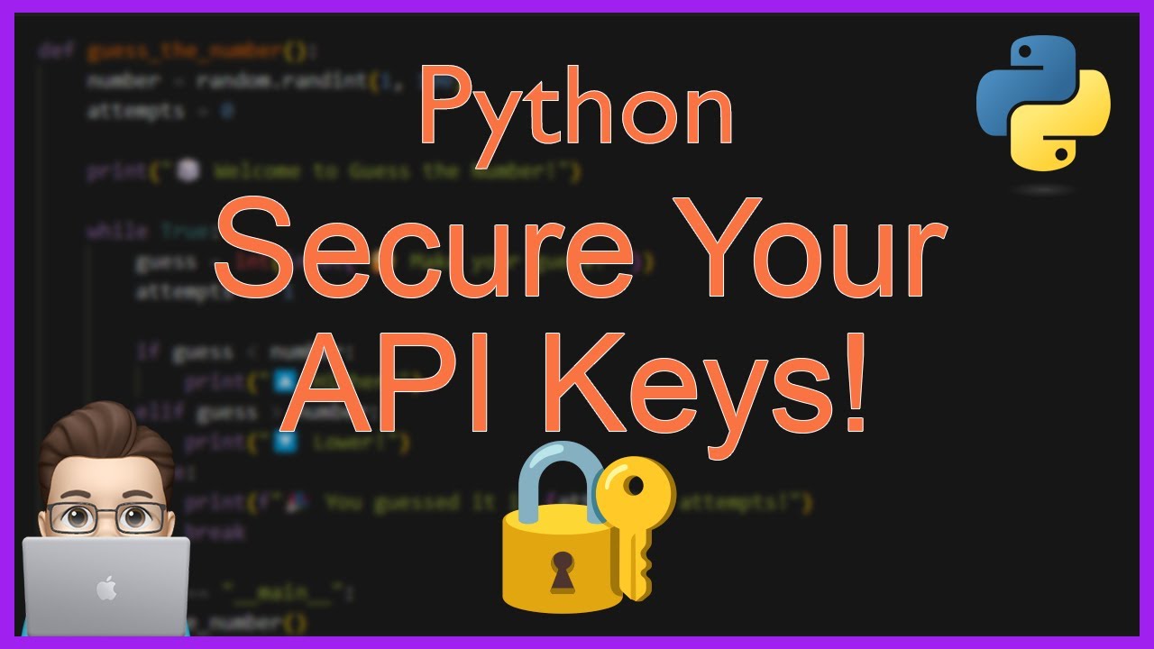 The Ultimate Guide to Python API Keys (2025)