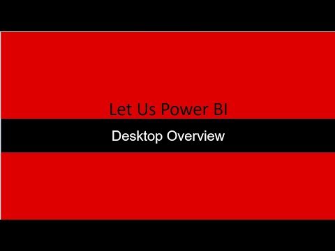 Power BI Desktop Overview
