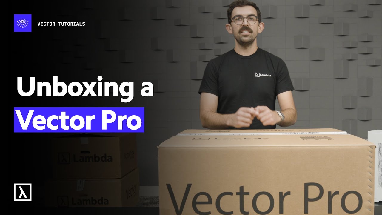 Unboxing your Vector Pro GPU workstation