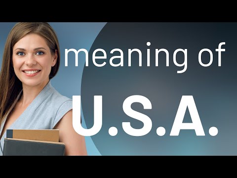U.s.a. | U.S.A. meaning