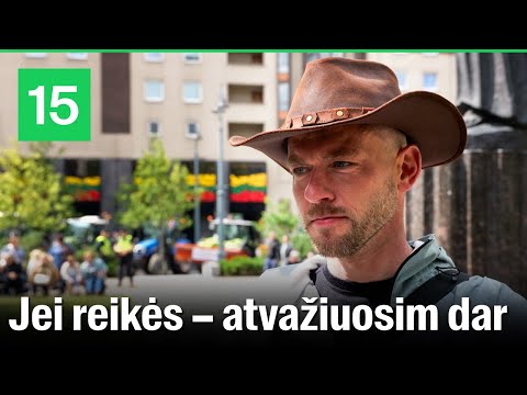 Ūkininkas Petras Šiaučiūnas proteste: „Valdžia pasikeitė – įnoriai tie patys“