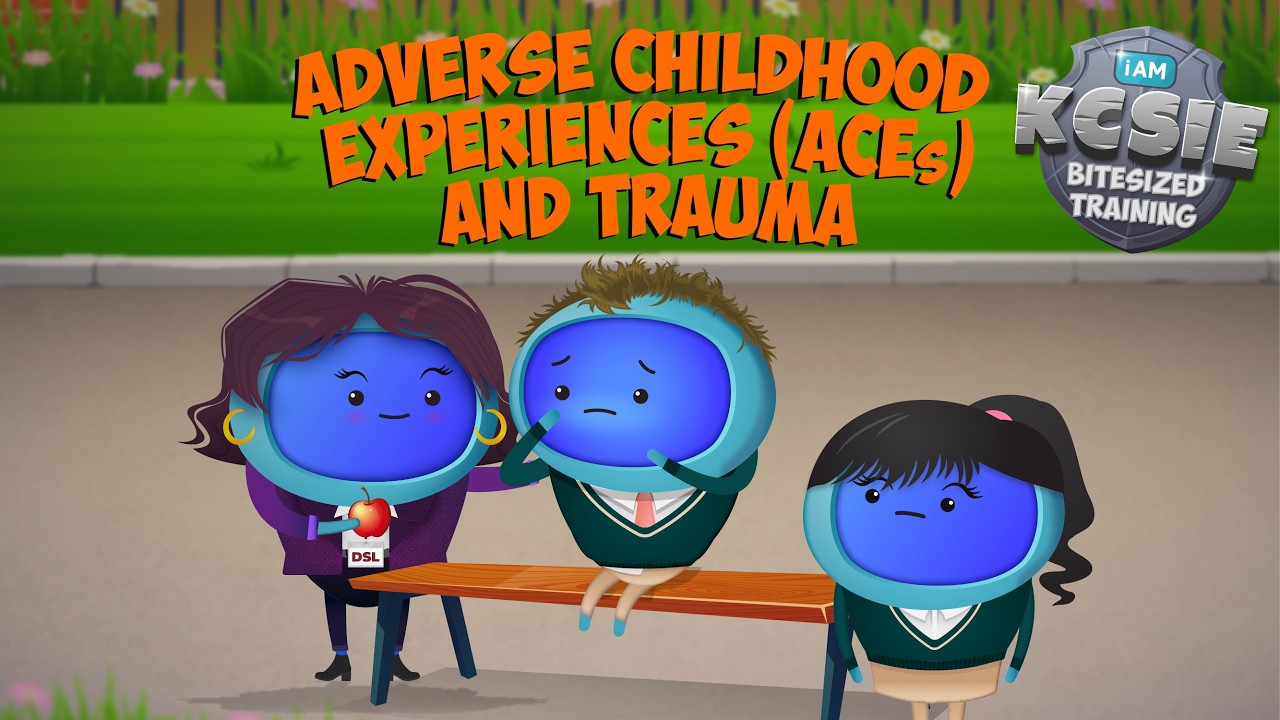 Adverse Childhood Experiences (ACEs) and Trauma | Safeguarding Training