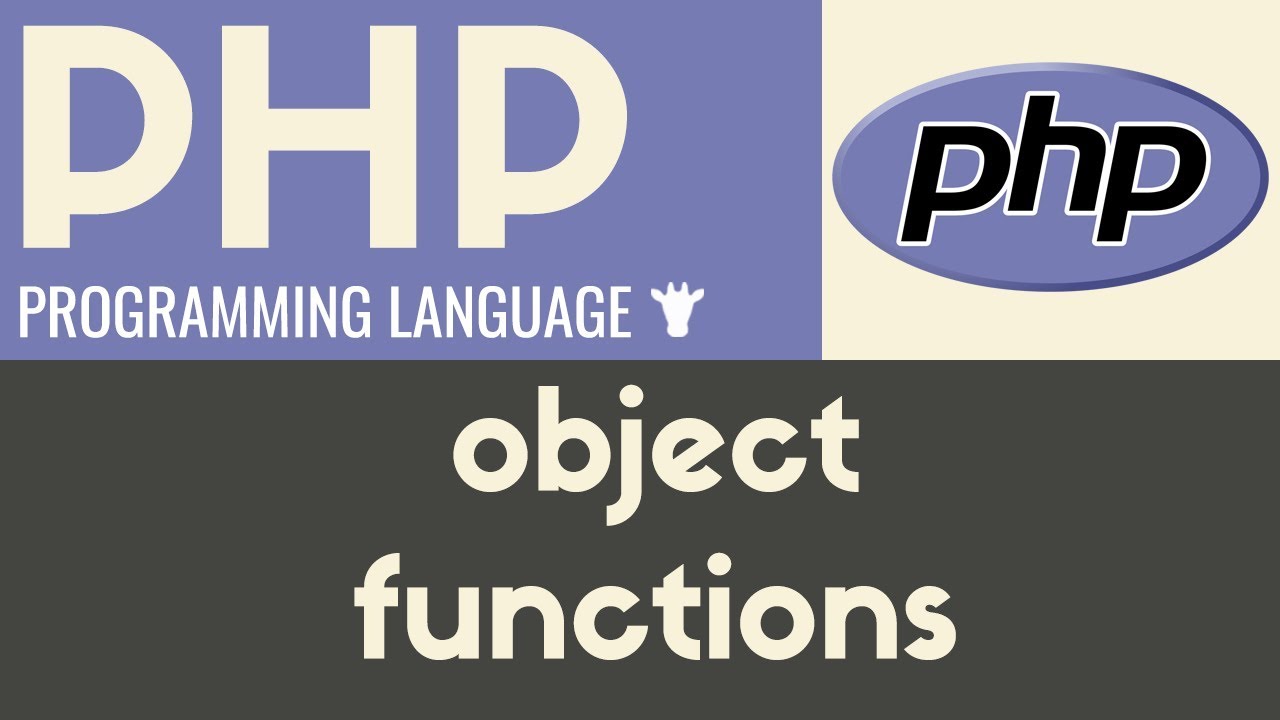 Object Functions - PHP - Tutorial 31
