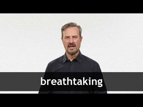 How to pronounce BREATHTAKING in American English