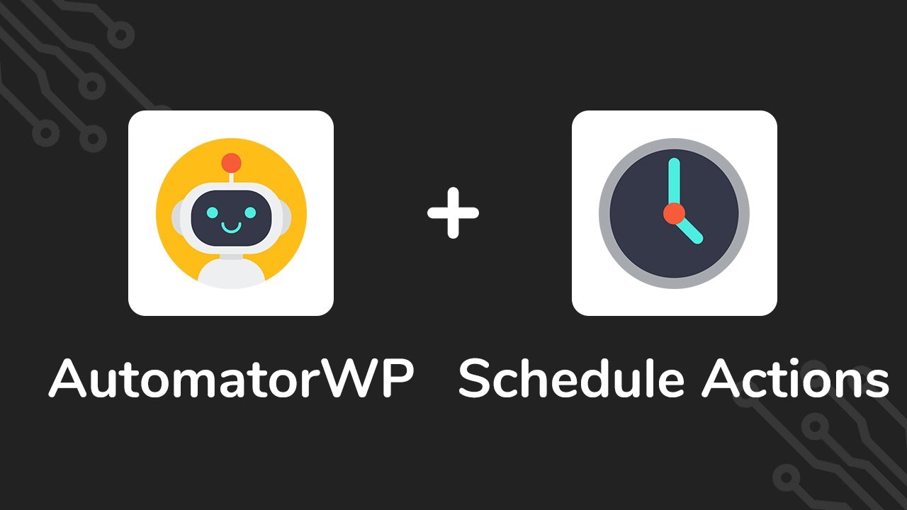 AutomatorWP - Schedule actions of an automation