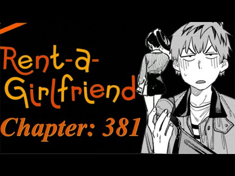 Rent-a-Girlfriend Chapter 381 Review: The Long Walk Home