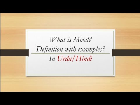 What is Mood? definition with examples in Urdu/Hindi