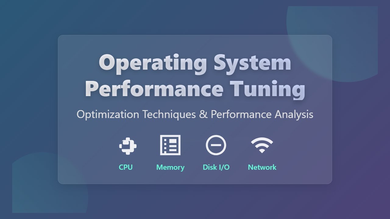 🚀OS Performance Tuning: Optimize Your Operating System for Speed!