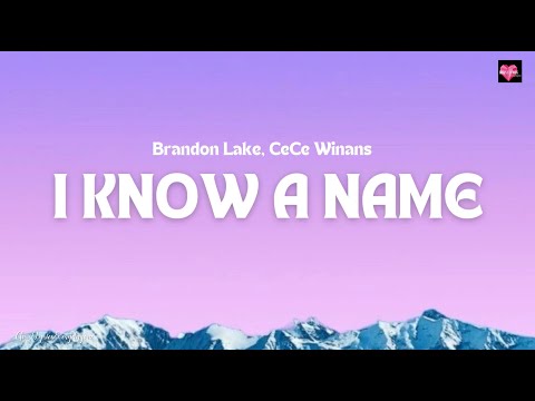 Brandon Lake, CeCe Winans - I Know A Name (Lyric Video) #iknowaname #brandonlake #cecewinans