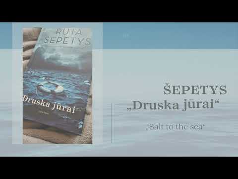 Book trailer: Salt to the sea - Rūta Šepetys
