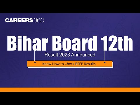 Bihar Board 12th Result 2023 Announced - Know How to Check BSEB Results