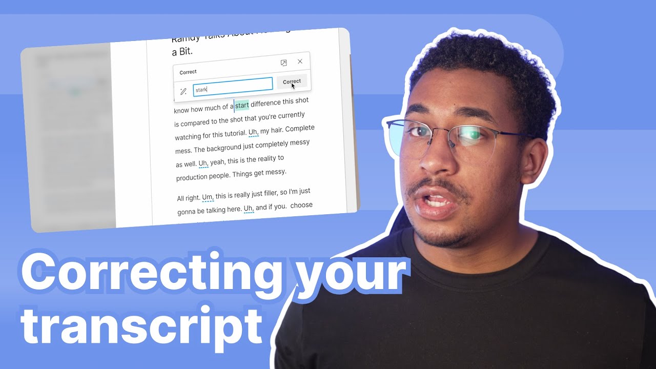 How to Quickly Fix and Polish Transcripts in Descript