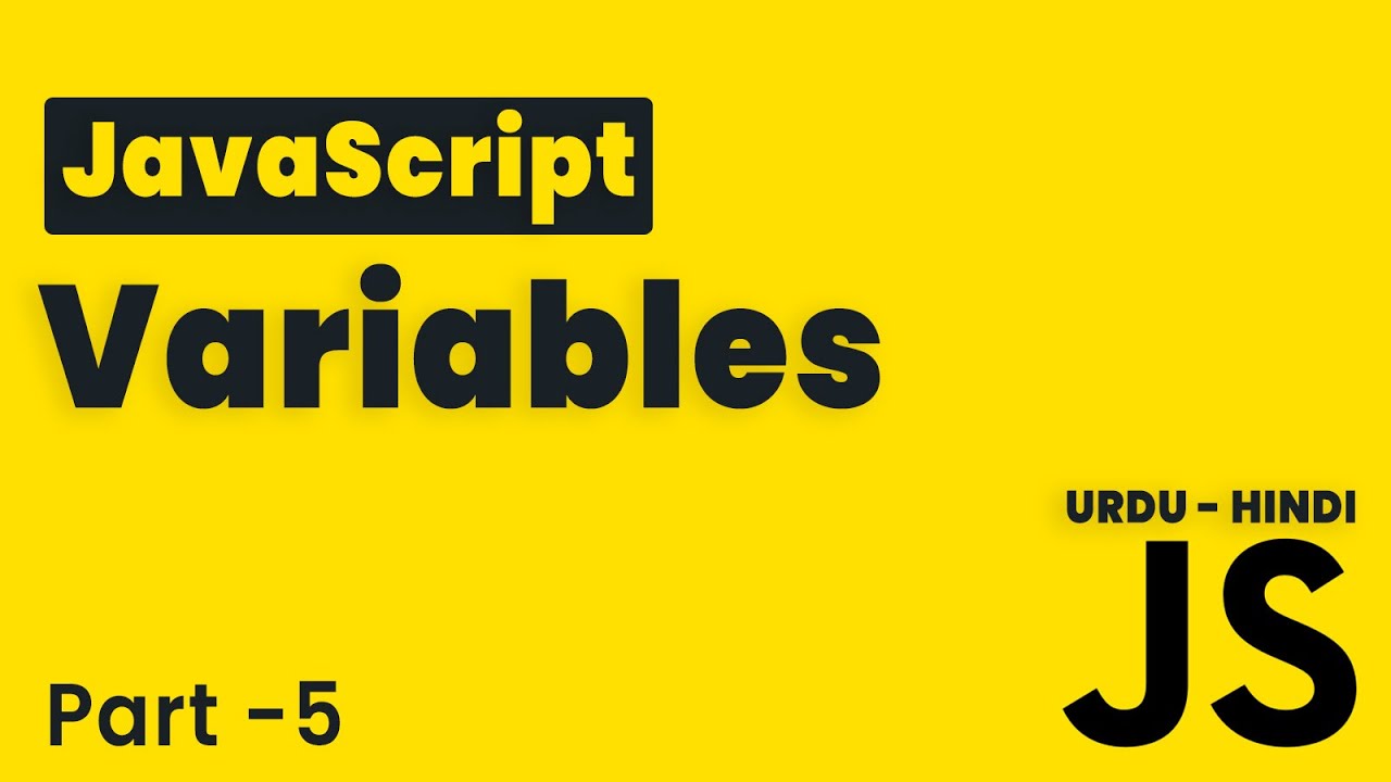 JavaScript Variables | Lesson 5 | JavaScript Tutorial Beginning to Advance in Hindi/Urdu
