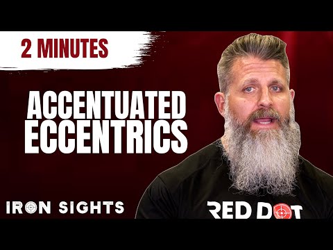 Accentuated Eccentric Training EXPLAINED