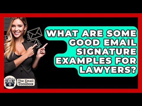 What Are Some Good Email Signature Examples For Lawyers? - TheEmailToolbox.com