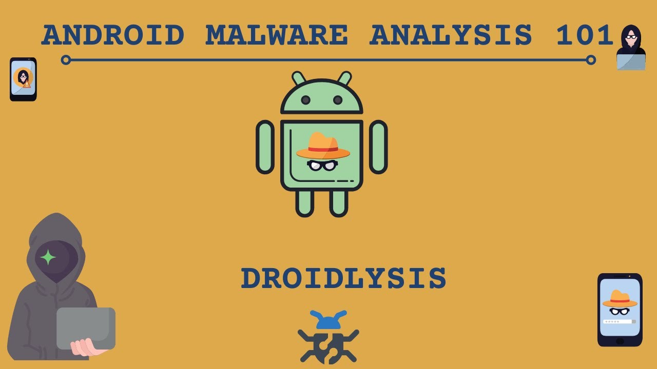 DROIDLYSIS | Android Malware Analysis 101