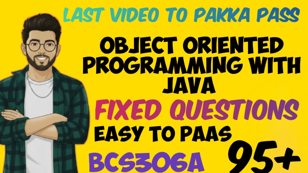 Object Oriented Programming With Java |BCS306A | Fixed & Important Questions | #easysixtyfour #opps