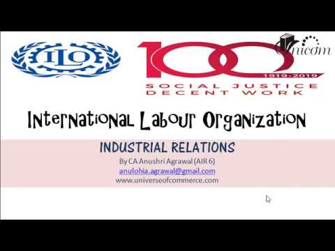 International Labour Organization ll Industrial Relations ll UPSC Commerce Optional