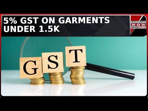 Centre Mulls New GST Rates | Rates Of 148 Items May Be Tweaked | Price Of Garments May Go Up