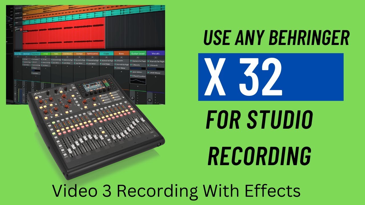Use Any Behringer X-32 For Studio Recording  Beginners guide video 3