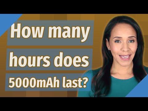 How many hours does 5000mAh last?