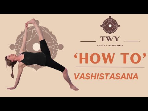 How to do Vashistasana (Side Plank Yoga Pose)